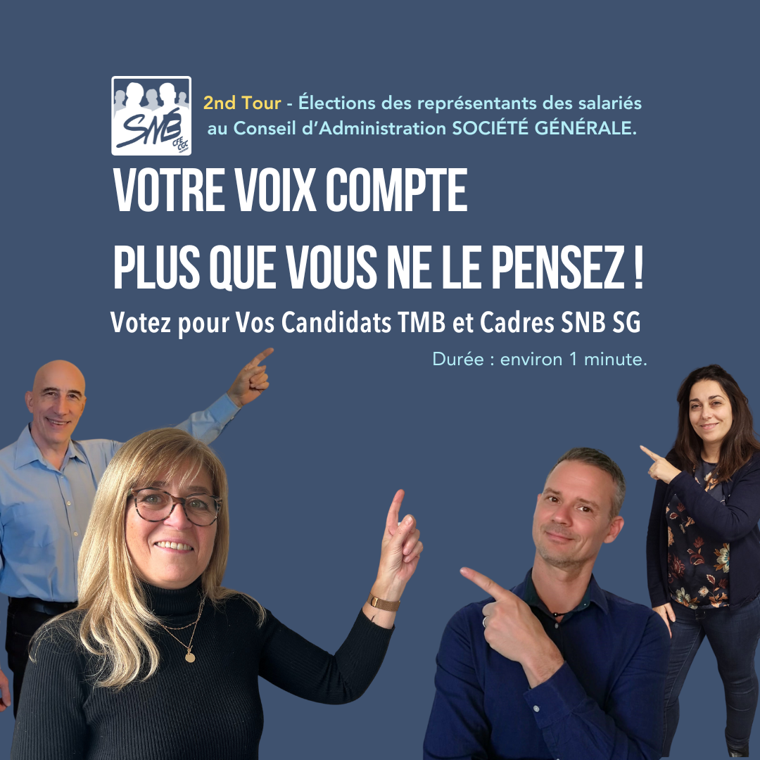 2nd Tour Élections CA – Votre voix compte plus que vous ne le pensez, votez SNB ! – SNB SG